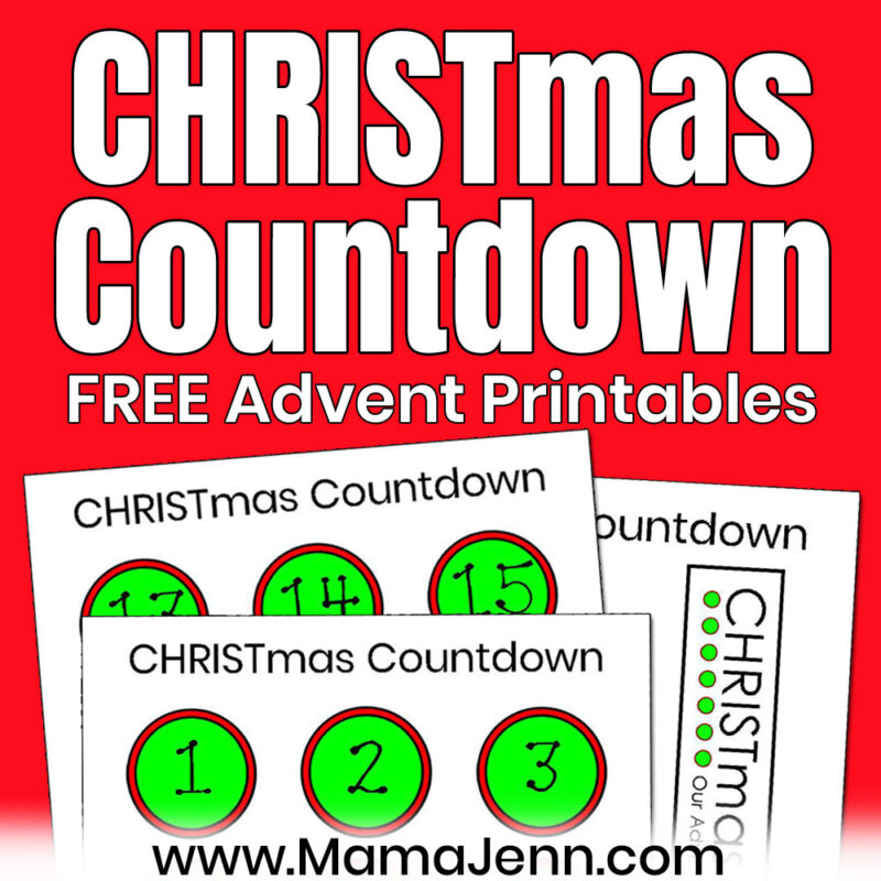 Advent CHRISTmas Countdown: FREE Printable to Celebrate the Season!