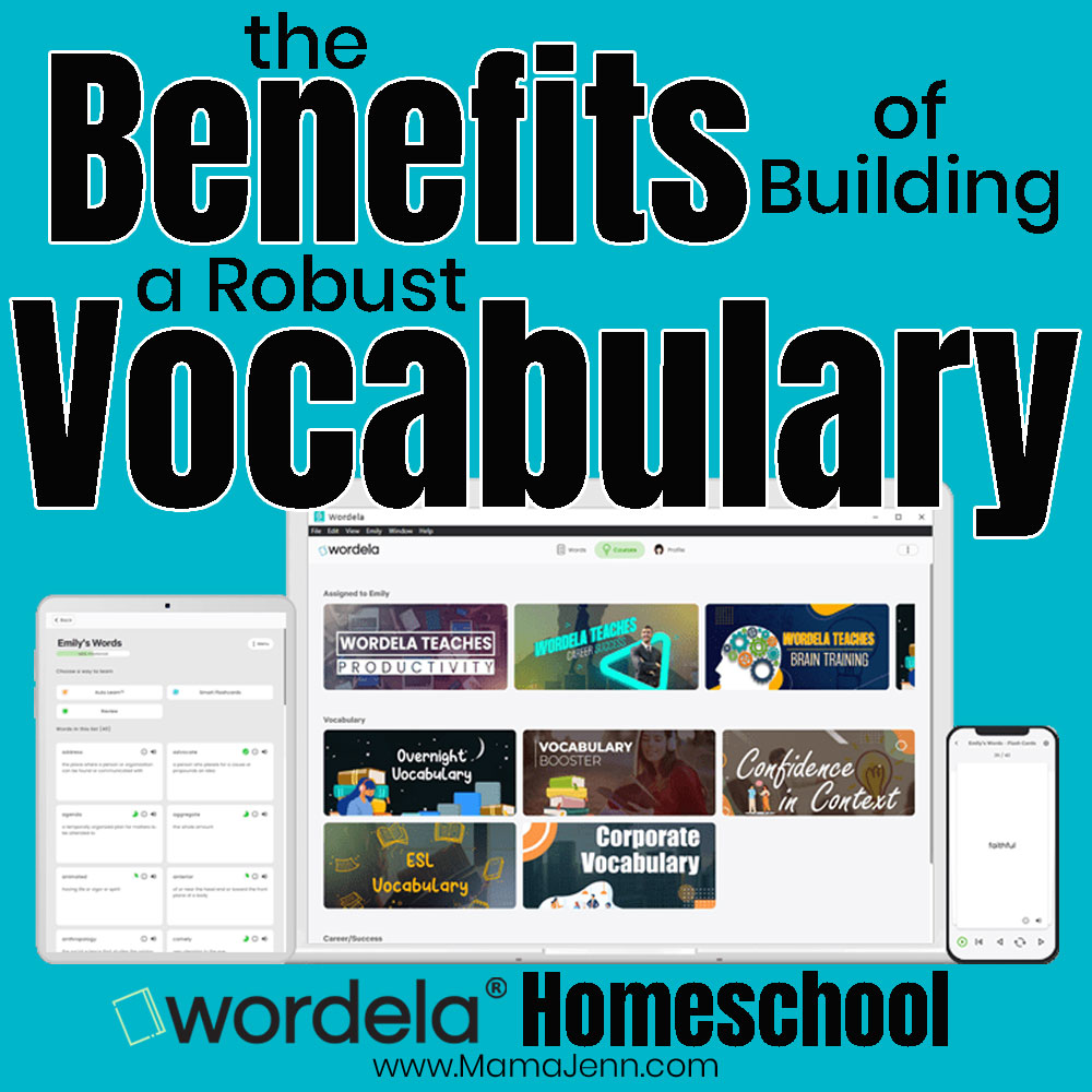 Building a Robust Vocabulary - Wordela Vocabulary Program for Homeschoolers