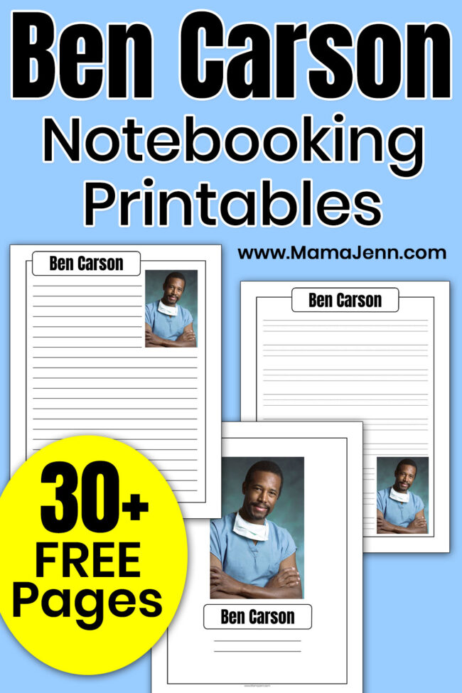 Dr. Ben Carson Notebooking Pages (FREE Printables)